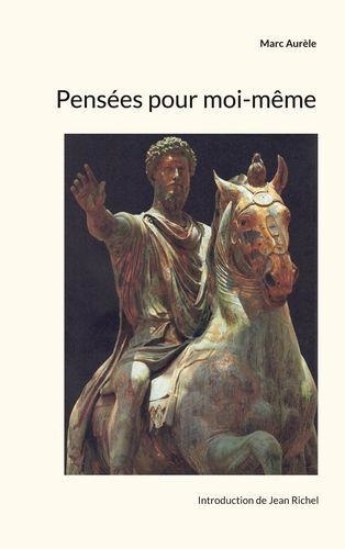 Pensées Pour Moi Même De Auguste Marc Aurèle Antonin Livre Decitre