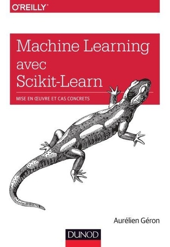Machine Learning avec Scikit-Learn - Mise en... - Aurélien Géron ...