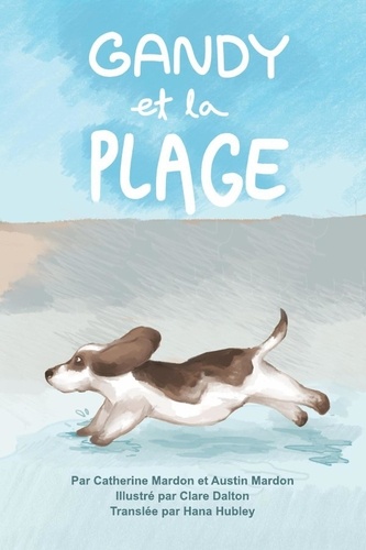 Gandy et la Plage de Austin Mardon - Poche - Livre - Decitre