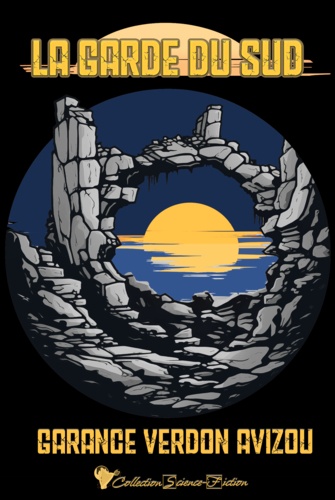La Garde du Sud de Avizou garance Verdon - Livre - Decitre