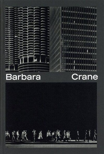 Barbara Crane de Barbara Crane - Beau Livre - Livre - Decitre