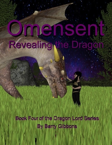 Omensent: Revealing the Dragon - The Dragon Lord,... de Barry Gibbons ...
