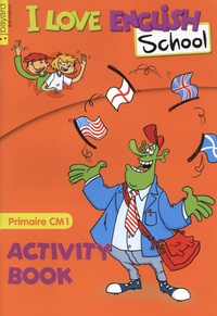 I Love English School CM2 - Activity Book de Bayard Education - Livre ...