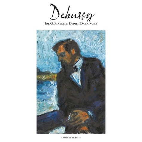 Claude Debussy de BD Music Editions - Album - Livre - Decitre