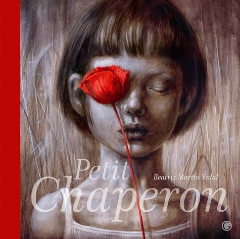 Petit Chaperon de Beatriz Martin Vidal - Grand Format - Livre - Decitre