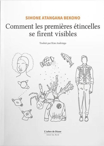 Comment les premières étincelles se firent... de Bekono simone Atangana ...