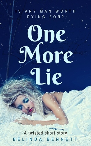One More Lie de Belinda Bennett - ePub - Ebooks - Decitre