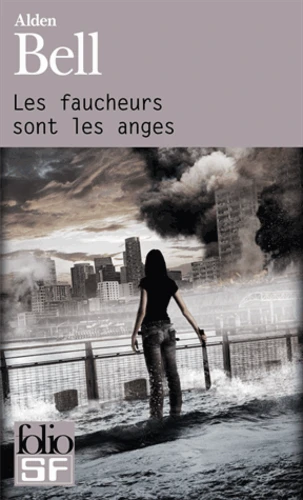 Les faucheurs sont les anges de Alden Bell - Decitre