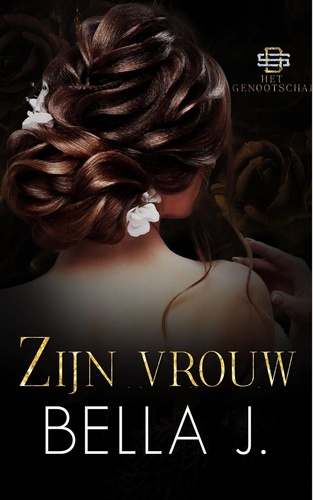Zijn vrouw - Het Genootschap, #2 de Bella J. - ePub - Ebooks - Decitre
