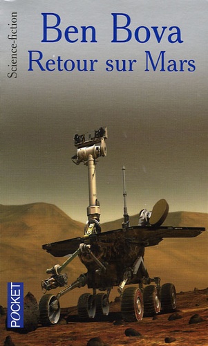 Retour sur Mars de Ben Bova - Poche - Livre - Decitre