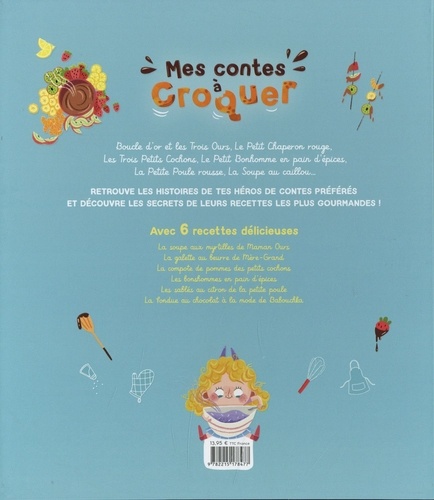 Mes contes à croquer - 6 contes traditionnels et... de Bénédicte ...