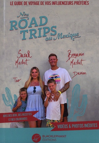 Nos road trips au Mexique de Benjamin Machet - Poche - Livre - Decitre