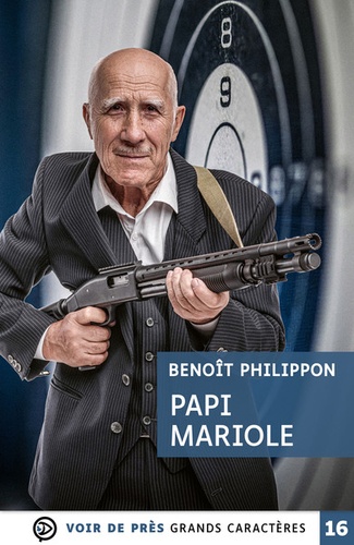 Papi Mariole de Benoît Philippon - Grand Format - Livre - Decitre