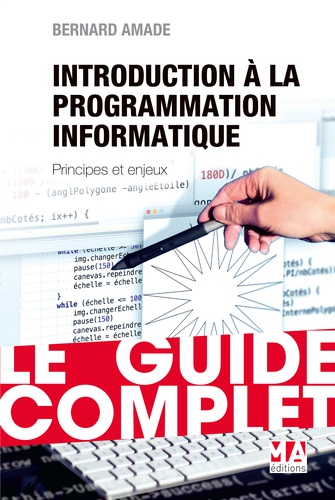 Introduction à la programmation informatique -... de Bernard Amade - Grand Format - Livre - Decitre