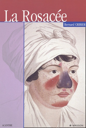 La Rosacee de Bernard Cribier - Livre - Decitre