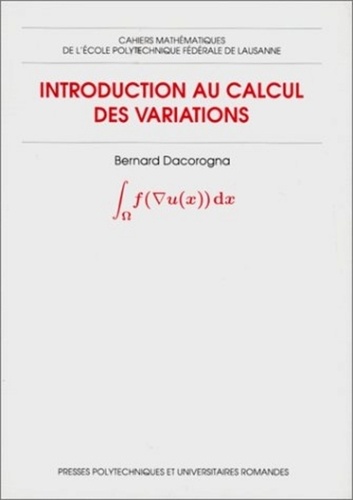 INTRODUCTION AU CALCUL DES VARIATIONS de Bernard Dacorogna - Grand Format - Livre - Decitre