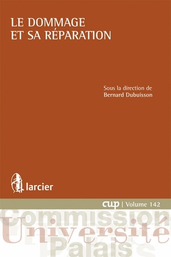 Le dommage et sa réparation de Bernard Dubuisson - Livre - Decitre