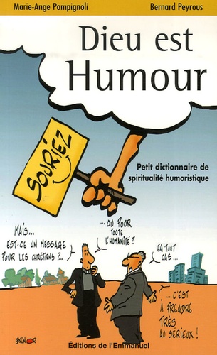 Dieu est humour - Petit dictionnaire de... de Bernard Peyrous - Livre ...