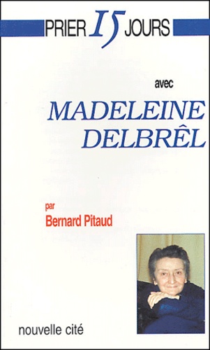Madeleine Delbrêl - Bernard Pitaud - Livres - Furet du Nord