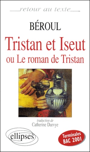 Tristan Et Iseut Ou Le Roman De Tristan de Béroul - Livre - Decitre