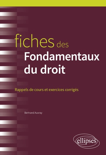 Fiches de Fondamentaux du droit - Rappels de... de Bertrand Auvray - Grand Format - Livre - Decitre