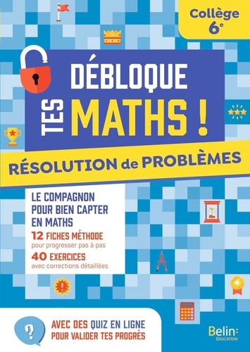 Résolution de problèmes 6e Débloque tes maths de Bertrand Cortial ...