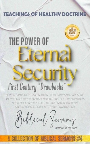 The Power of Eternal Security: First Century... de Biblical Sermons ...