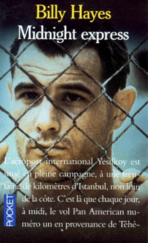 Midnight Express de Billy Hayes - Poche - Livre - Decitre