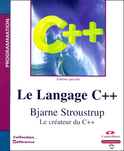 Le langage C++ de Bjarne Stroustrup - Livre - Decitre