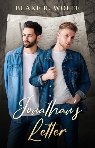 Jonathan's Letter de Blake R. Wolfe - ePub - Ebooks - Decitre