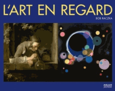 L'art en regard - Pour s'amuser avec des... de Bob Raczka - Album ...