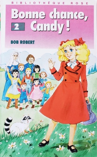 Bonne chance Candy ! de Bob Robert - Poche - Livre - Decitre