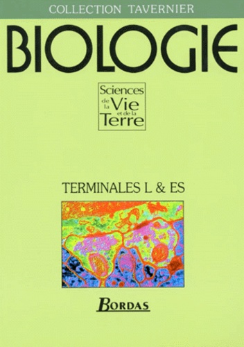 Biologie, terminales L & ES - Sciences de la vie... de Bordas - Livre ...