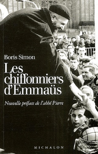 Les chiffonniers d'Emmaüs de Boris Simon - Livre - Decitre