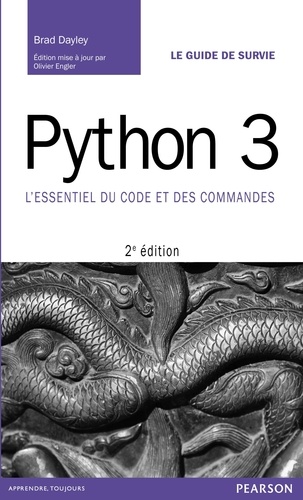 Python 3 - L'essentiel du code et des commandes de Brad Dayley - PDF ...