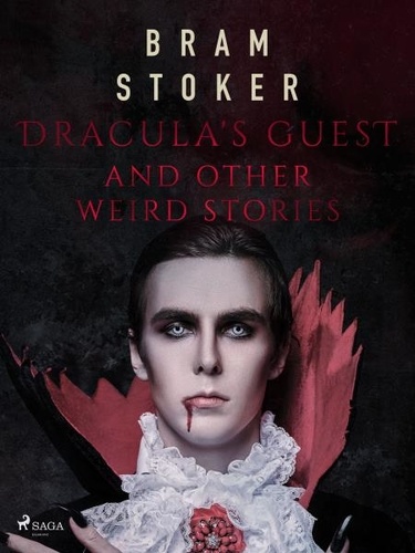 Dracula's Guest and Other Weird Stories - Bram Stoker - Ebooks - Furet ...