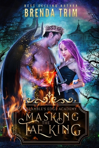 Masking the Fae King: Reverse Harem - Bramble's... de Brenda Trim ...