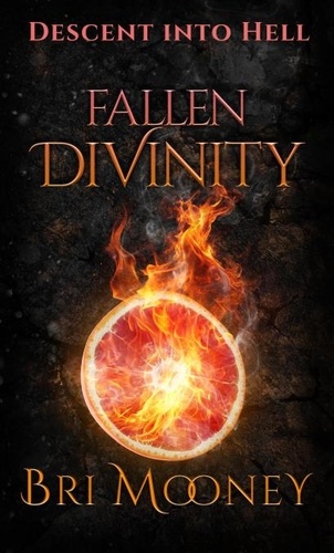 Fallen Divinity - Descent into Hell, #2 de Bri Mooney - ePub - Ebooks ...