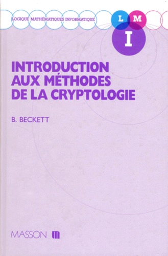 Introduction aux méthodes de la cryptologie de Brian Beckett - Livre ...