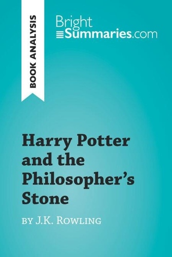 Harry Potter and the Philosopher's Stone by J.K.... de Bright Summaries ...