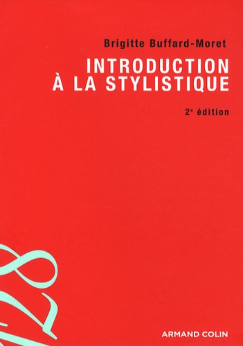 Introduction à la stylistique de Brigitte Buffard-Moret - Poche - Livre ...
