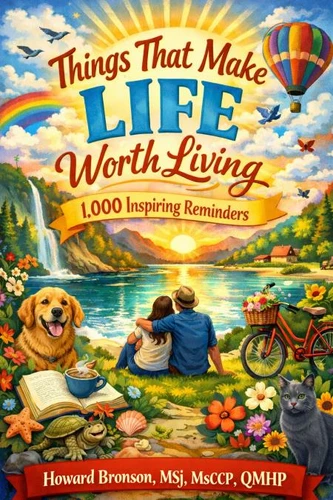 Things That Make Life Worth Living de Howard Bronson - Decitre