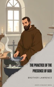 The Practice of the Presence of God de Brother Lawrence - Decitre