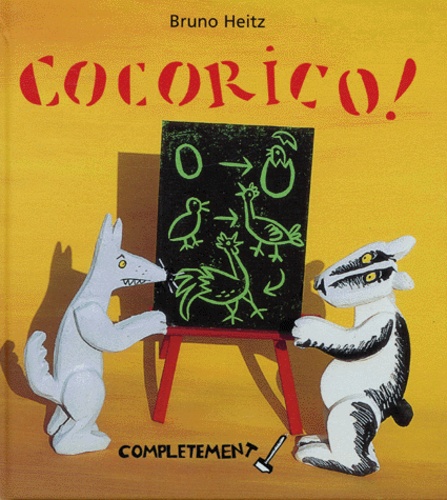 Cocorico ! de Bruno Heitz - Album - Livre - Decitre