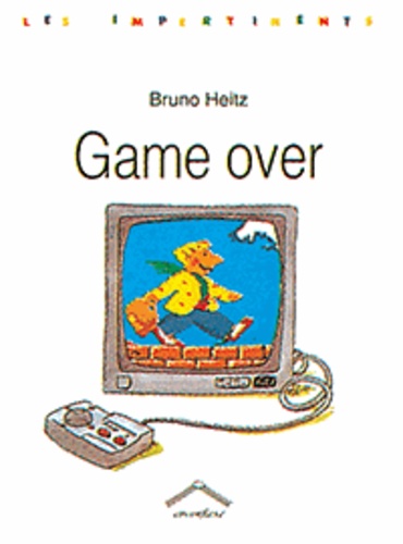 Game Over de Bruno Heitz - Album - Livre - Occasion - Decitre