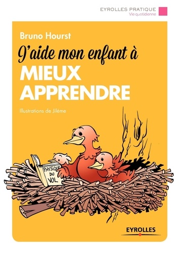 J'aide mon enfant à mieux apprendre de Bruno Hourst - Livre - Decitre J'aide mon enfant à mieux apprendre de Bruno Hourst - Livre - Decitre