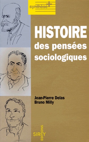 Histoire des pensées sociologiques de Bruno Milly - Livre - Decitre