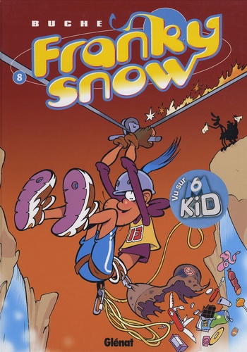 Franky Snow Tome 8. Raid d'enfer de Buche - Album - Livre - Decitre
