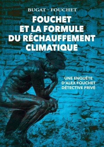 Fouchet et la formule du réchauffement climatique de Bugat-Fouchet ...