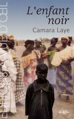 L'enfant noir de Camara Laye - Grand Format - Livre - Decitre